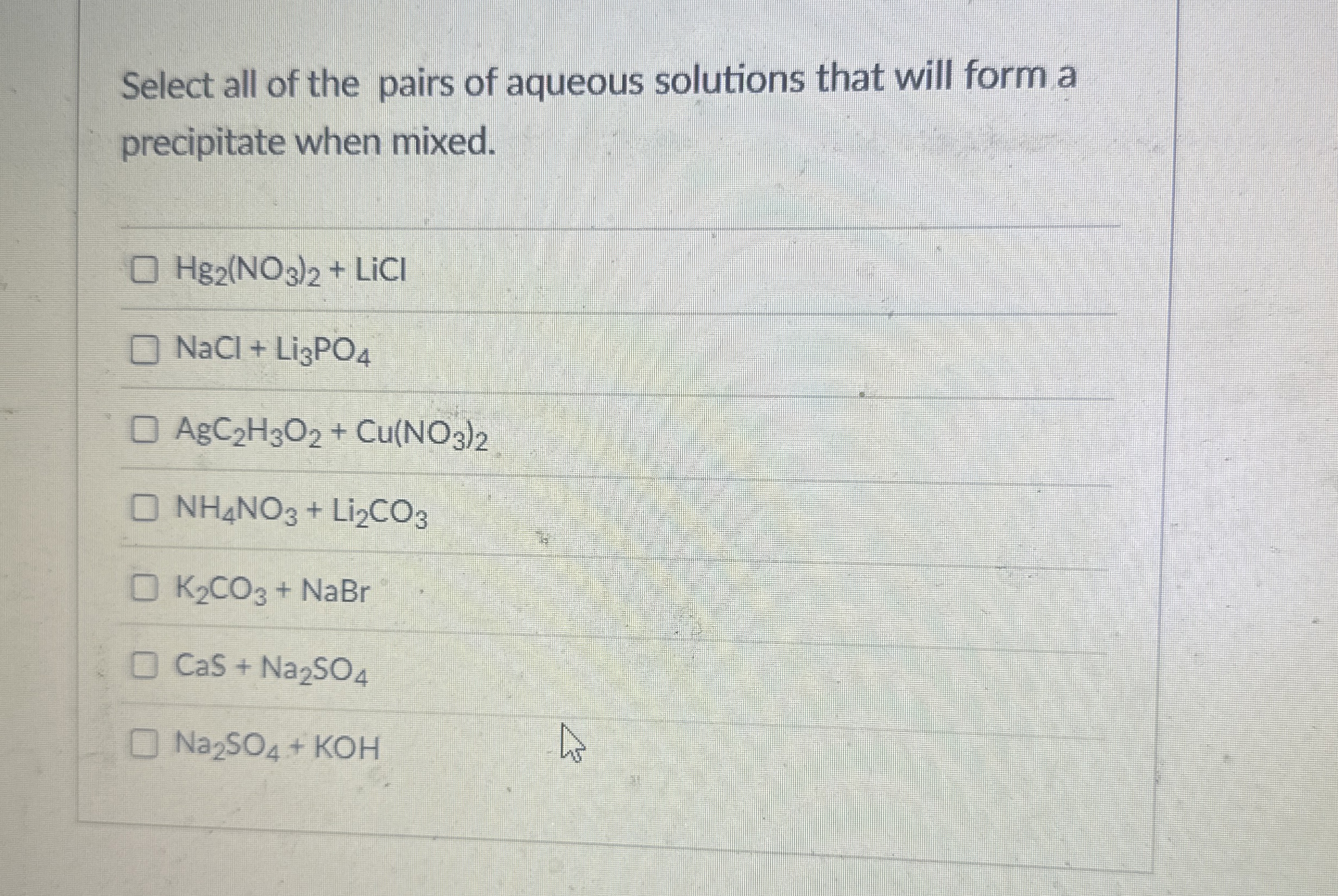 Solved Select all of the pairs of aqueous solutions that | Chegg.com