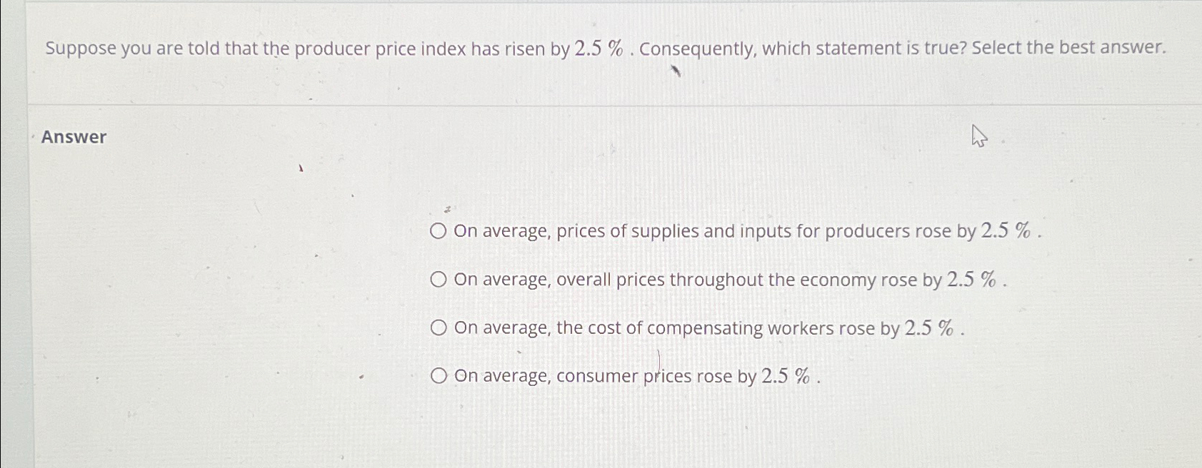Solved Suppose you are told that the producer price index | Chegg.com