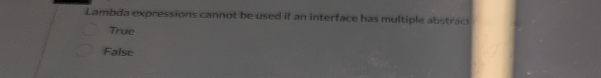 Solved Lambda expressions cannot be used if an interface has | Chegg.com