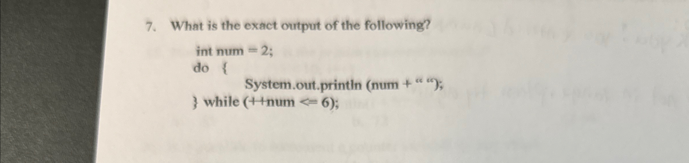 Solved What is the exact output of the following? ﻿3 | Chegg.com