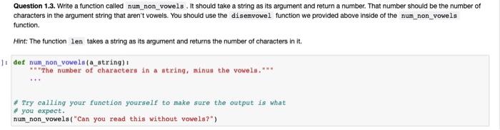 Solved Question 1.3. Write a function called num_non_vowels. | Chegg.com