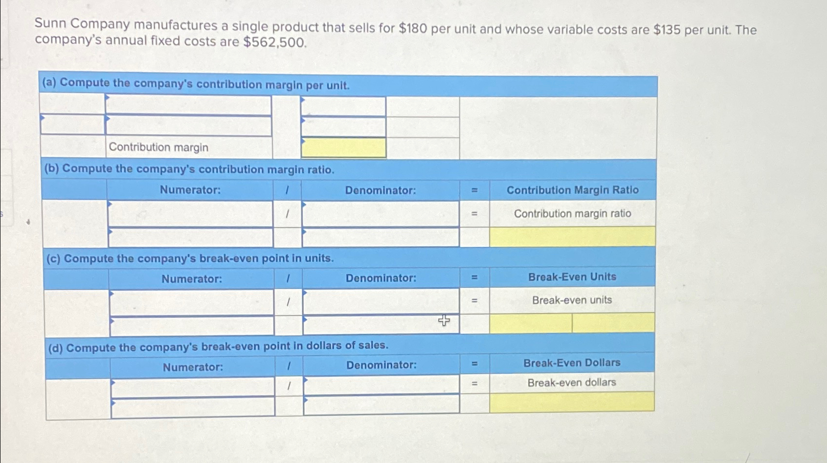 Solved Sunn Company manufactures a single product that sells | Chegg.com