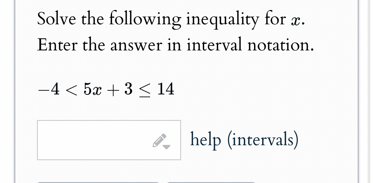 Solved Solve the following inequality for x. ﻿Enter the | Chegg.com