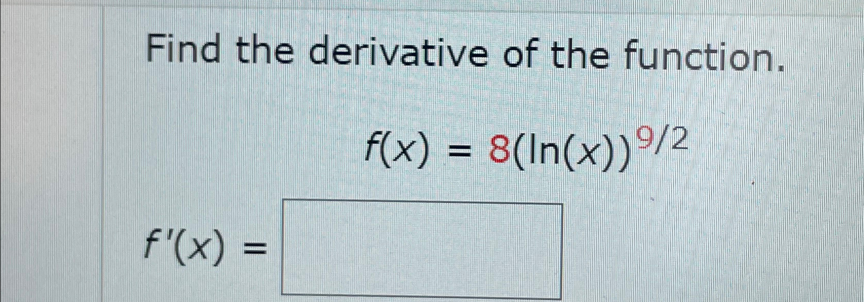 Solved Find the derivative of the | Chegg.com