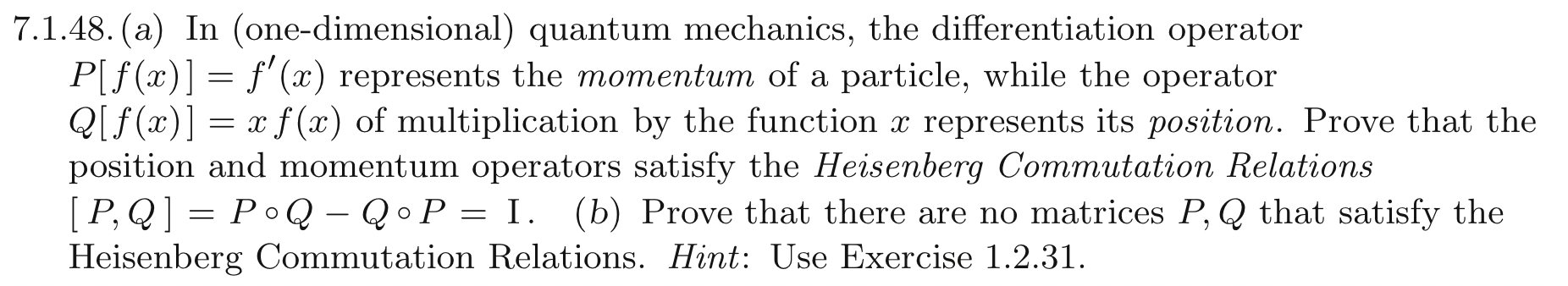 Solved 7.1.48. (a) ﻿In (one-dimensional) ﻿quantum mechanics, | Chegg.com