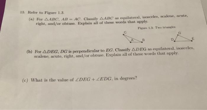 Solved 15. Refer to Figure 1.3. (a) For AABC, AB= AC. | Chegg.com