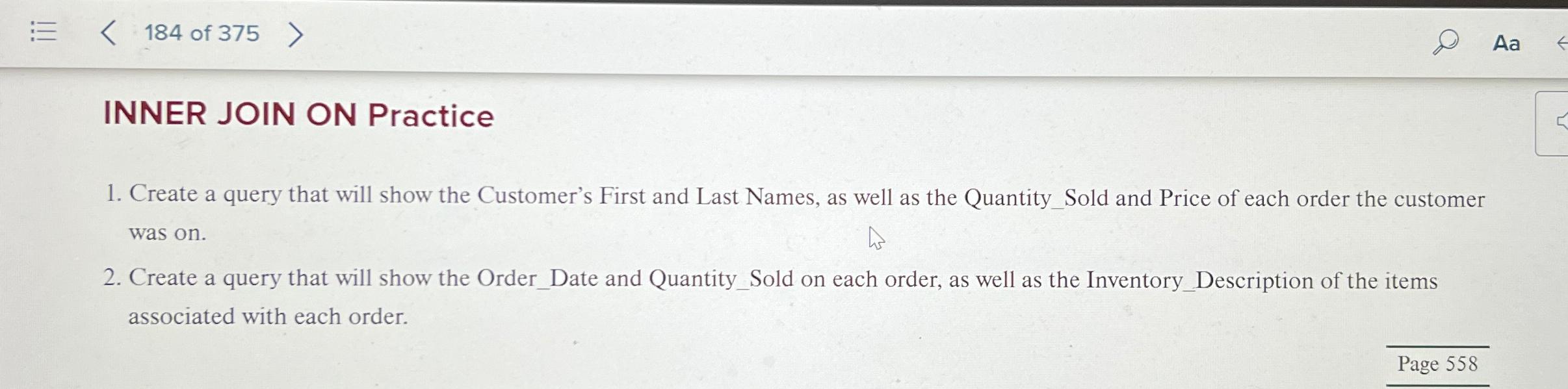 Solved 184 ﻿of 375AaINNER JOIN ON PracticeCreate a query | Chegg.com