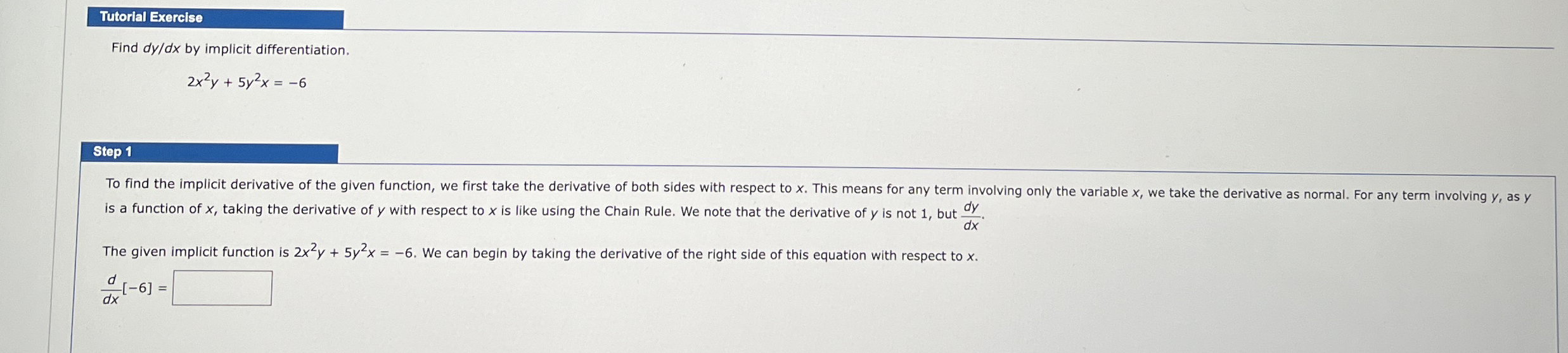 Solved Tutorial ExerciseFind dydx ﻿by implicit | Chegg.com