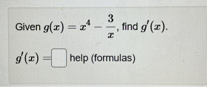 Solved Given f(x)=−2x4−2x2+7, find f′(x) f′(x)= help | Chegg.com