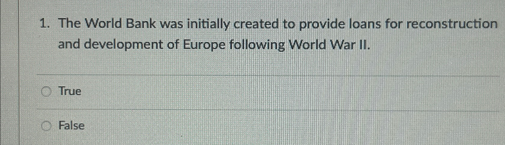 Solved The World Bank was initially created to provide loans | Chegg.com