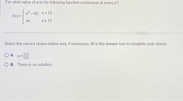 Solved For what value of a is the following function | Chegg.com