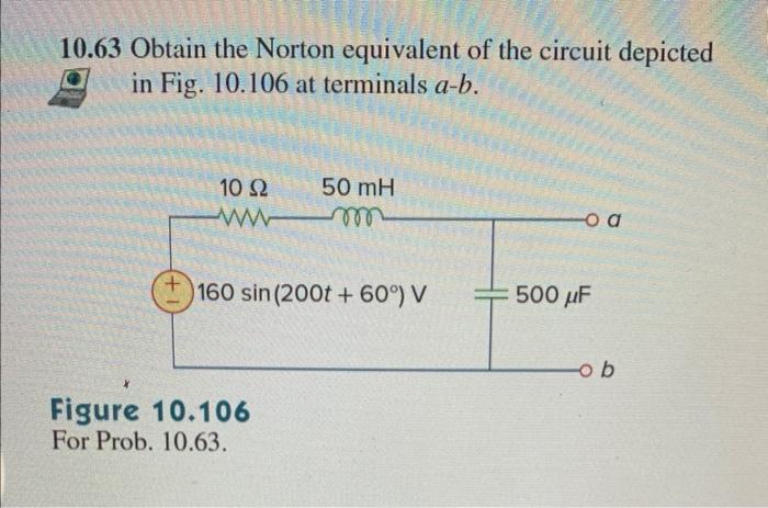 Solved 10.63 Obtain the Norton equivalent of the circuit | Chegg.com
