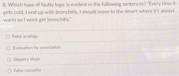 solved-8-which-type-of-faulty-logic-is-evident-in-the-chegg