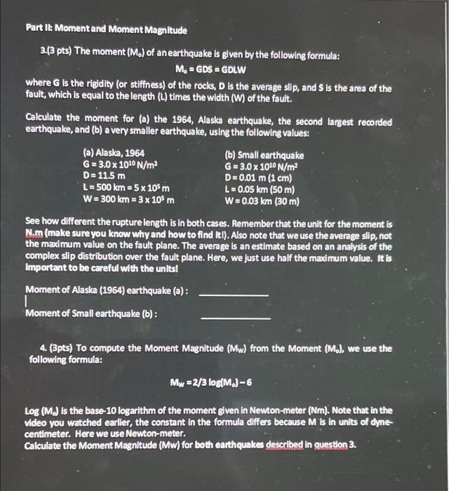 Solved Part I: Moment and Moment Magnitude 3.(3 pts) The | Chegg.com