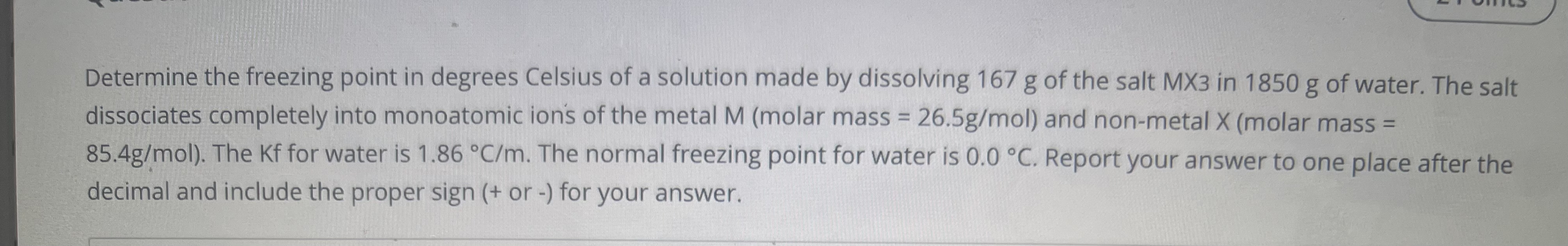 Solved Determine the freezing point in degrees Celsius of a | Chegg.com