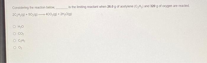 Solved Considering the reaction below, is the limiting | Chegg.com