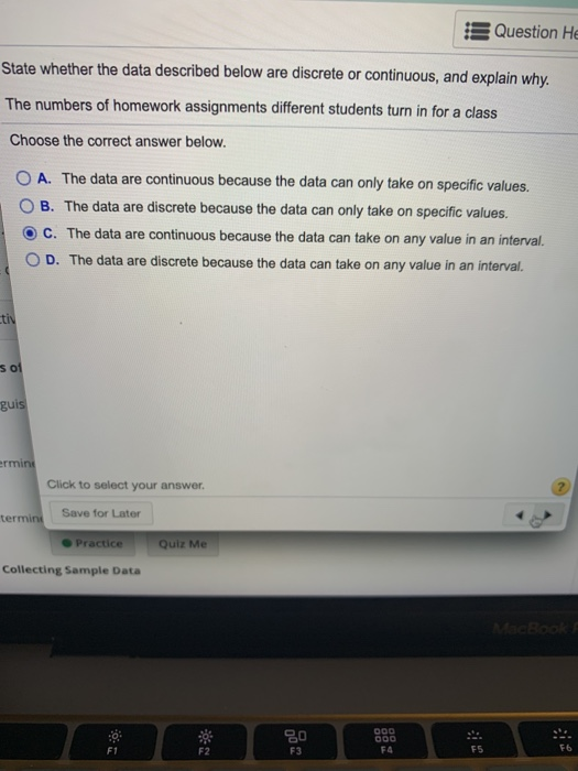 Solved Question H State whether the data described below are | Chegg.com