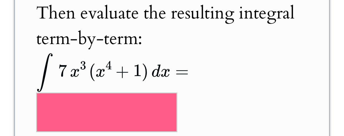 Solved Then evaluate the resulting integral | Chegg.com