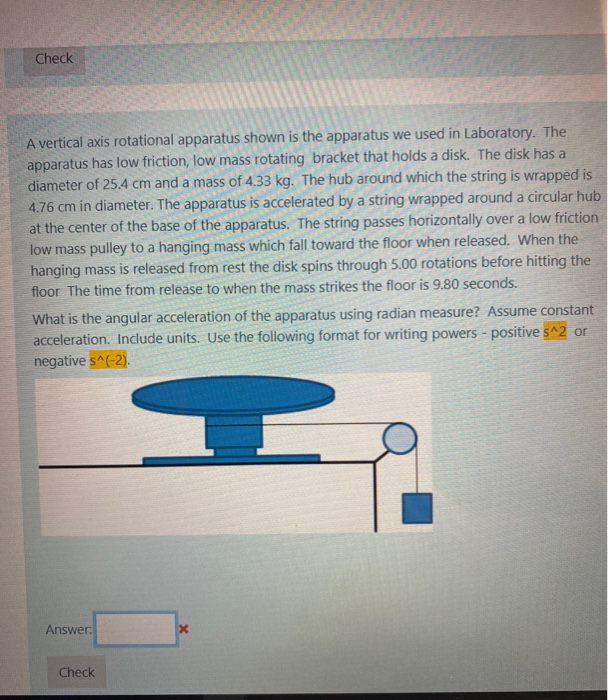 Solved A vertical axis rotational apparatus shown is the | Chegg.com