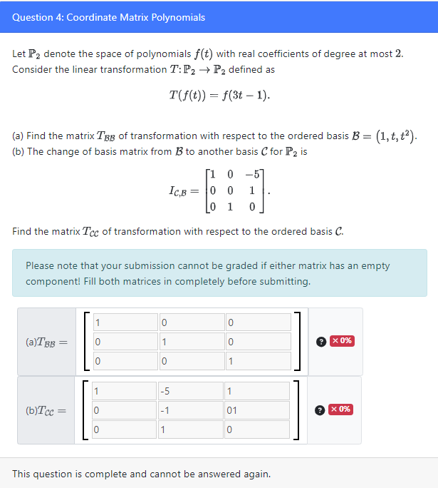 Solved Question 4: Coordinate Matrix PolynomialsLet P2 | Chegg.com