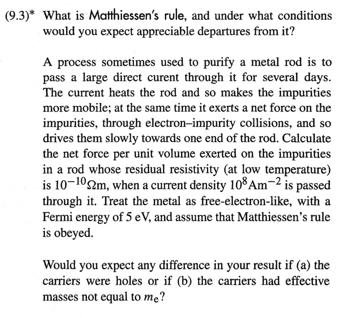 (9.3)* What is Matthiessen's rule, and under what | Chegg.com