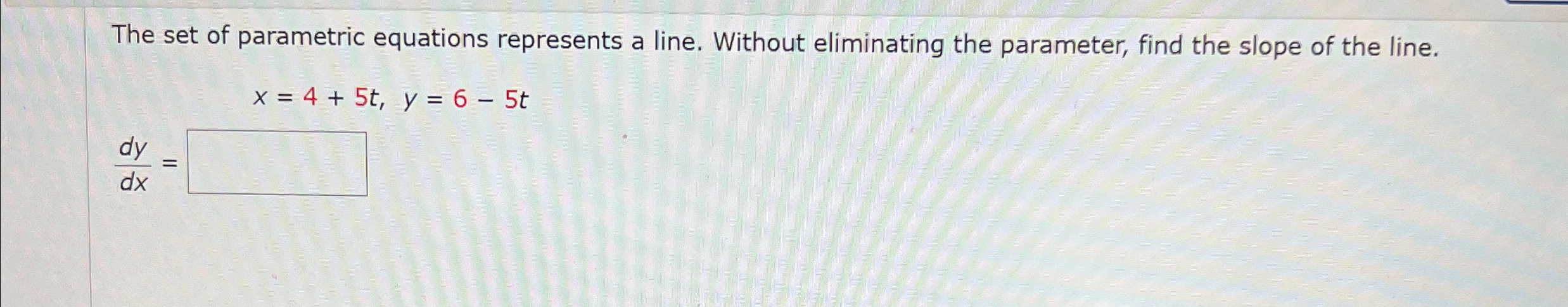 Solved The set of parametric equations represents a line. | Chegg.com