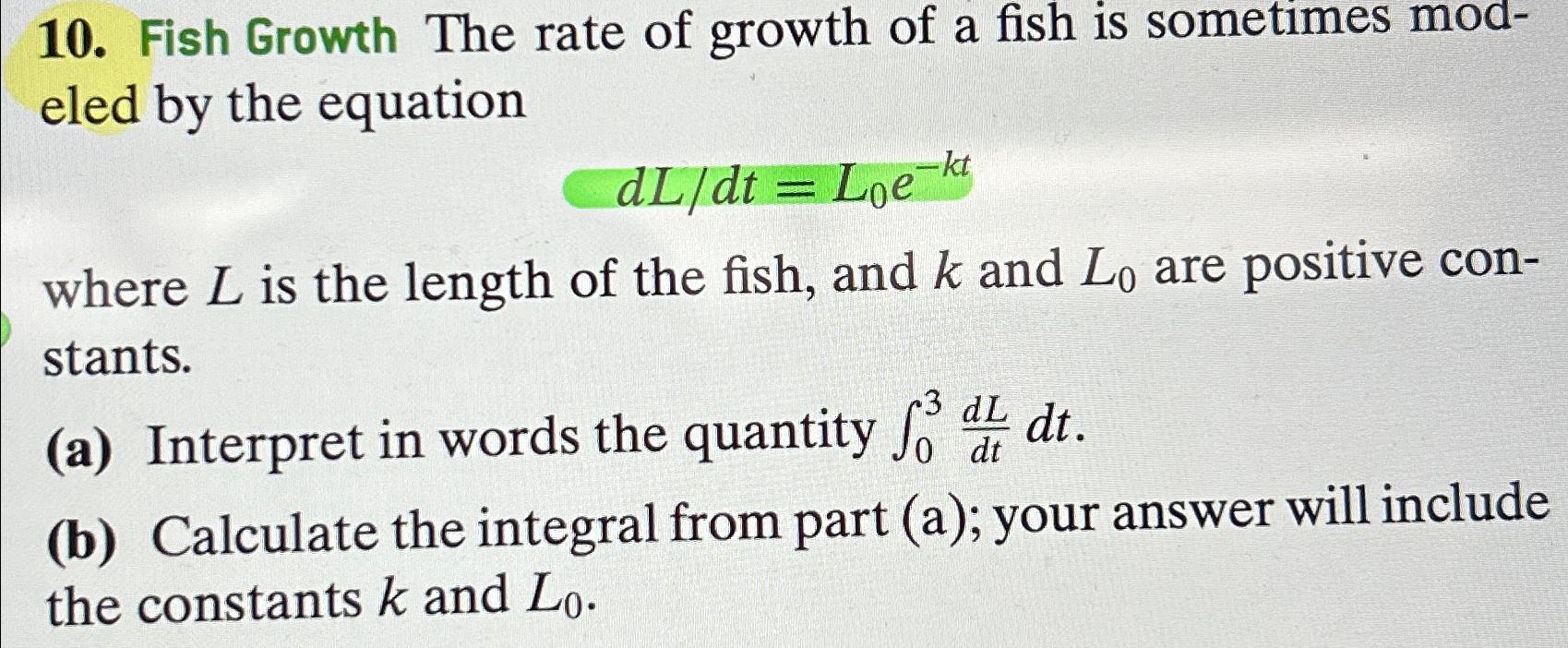 Solved Fish Growth The rate of growth of a fish is sometimes | Chegg.com