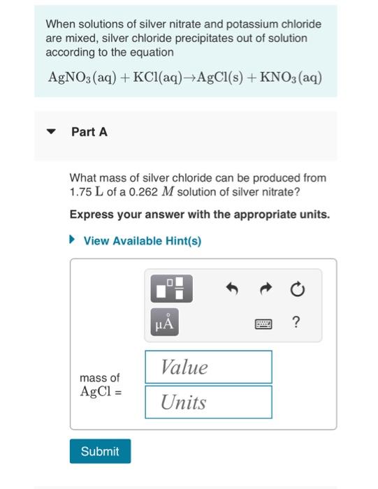 Solved When solutions of silver nitrate and potassium | Chegg.com