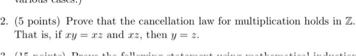 Solved 2. (5 points) Prove that the cancellation law for | Chegg.com