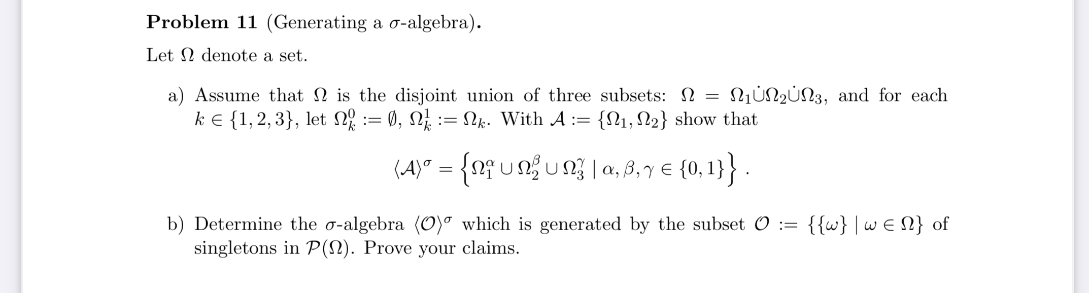 Solved Problem 11 (Generating a σ-algebra).Let Ω ﻿denote a | Chegg.com