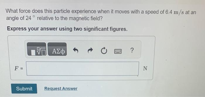 Solved A particle with a charge of 16μC experiences a force | Chegg.com