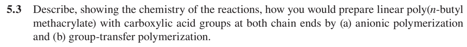 Solved 5.3 ﻿Describe, showing the chemistry of the | Chegg.com