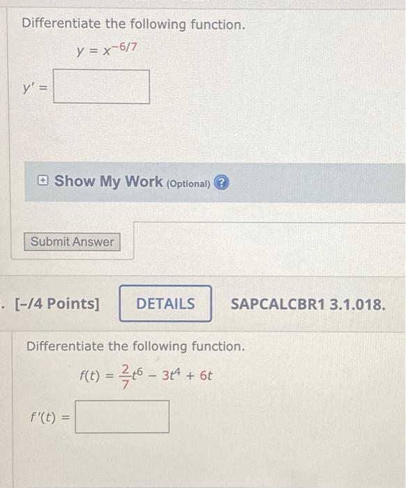 Differentiate the following function. y=x−6/7 y′= | Chegg.com