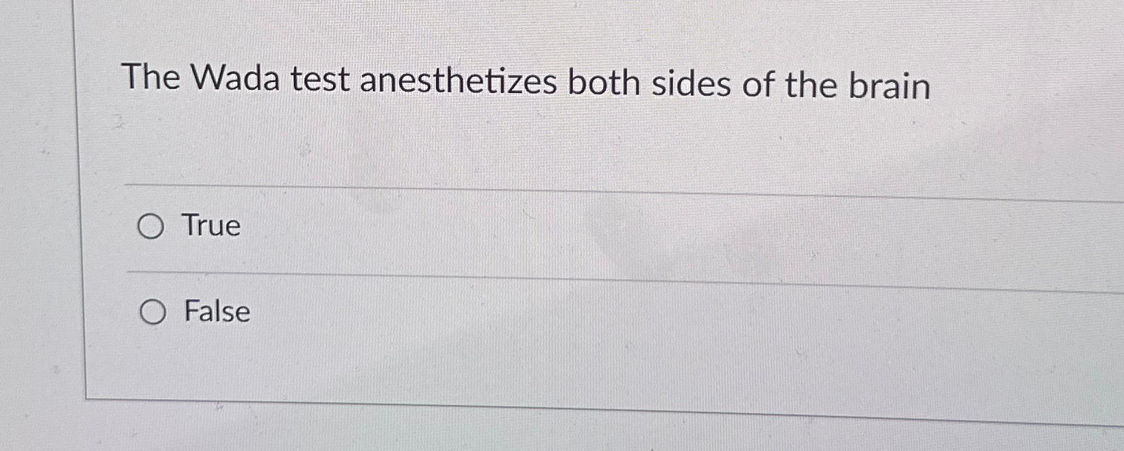 Solved The Wada test anesthetizes both sides of the | Chegg.com