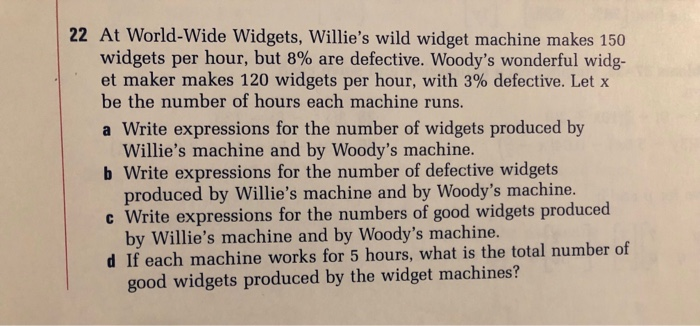 Solved 22 At World-Wide Widgets, Willie's wild widget | Chegg.com