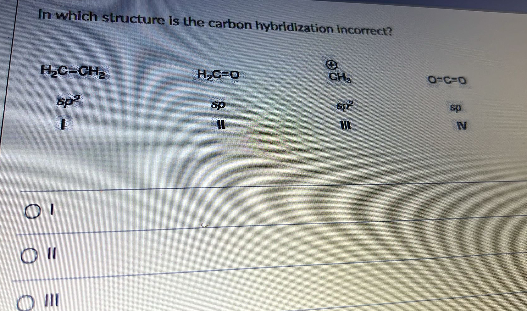 Solved In which structure is the carbon hybridization | Chegg.com