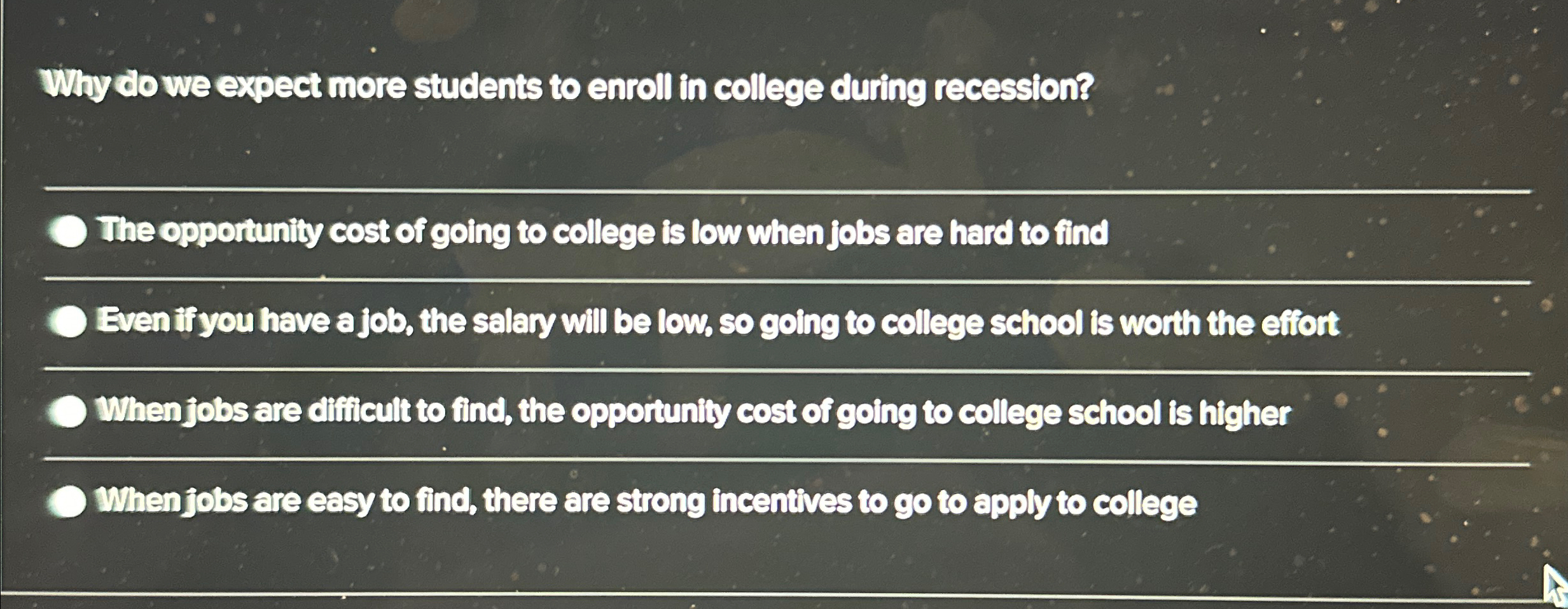 Solved Why do we expect more students to enroll in college | Chegg.com