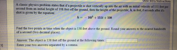 Solved Show Intro/Instructions A classic physics problem | Chegg.com