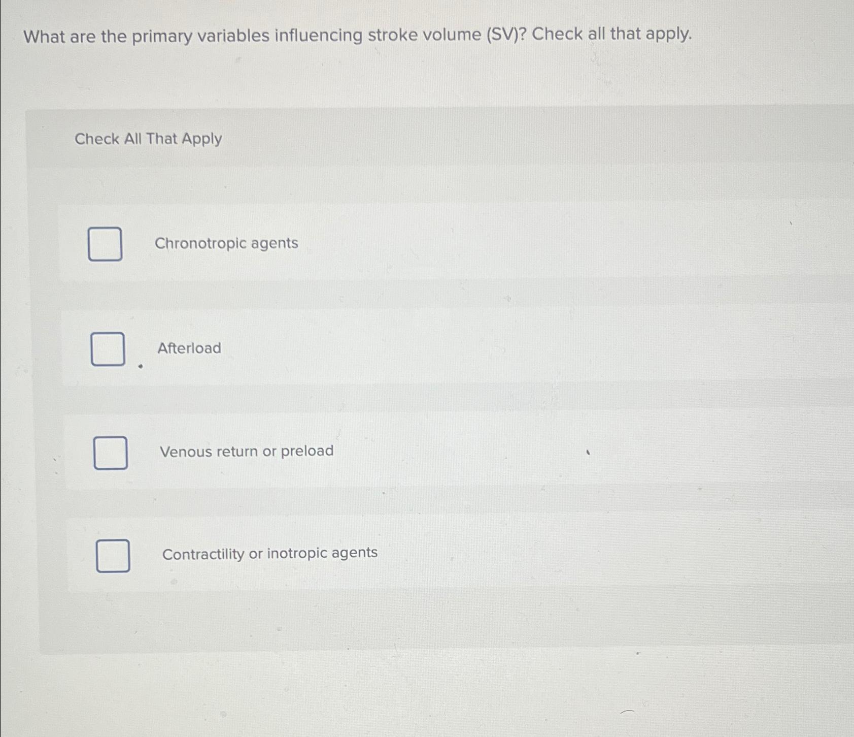 Solved What are the primary variables influencing stroke | Chegg.com