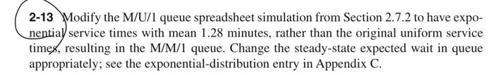 Solved Figure 2-6. Spreadsheet Simulation of the M/U/1 | Chegg.com