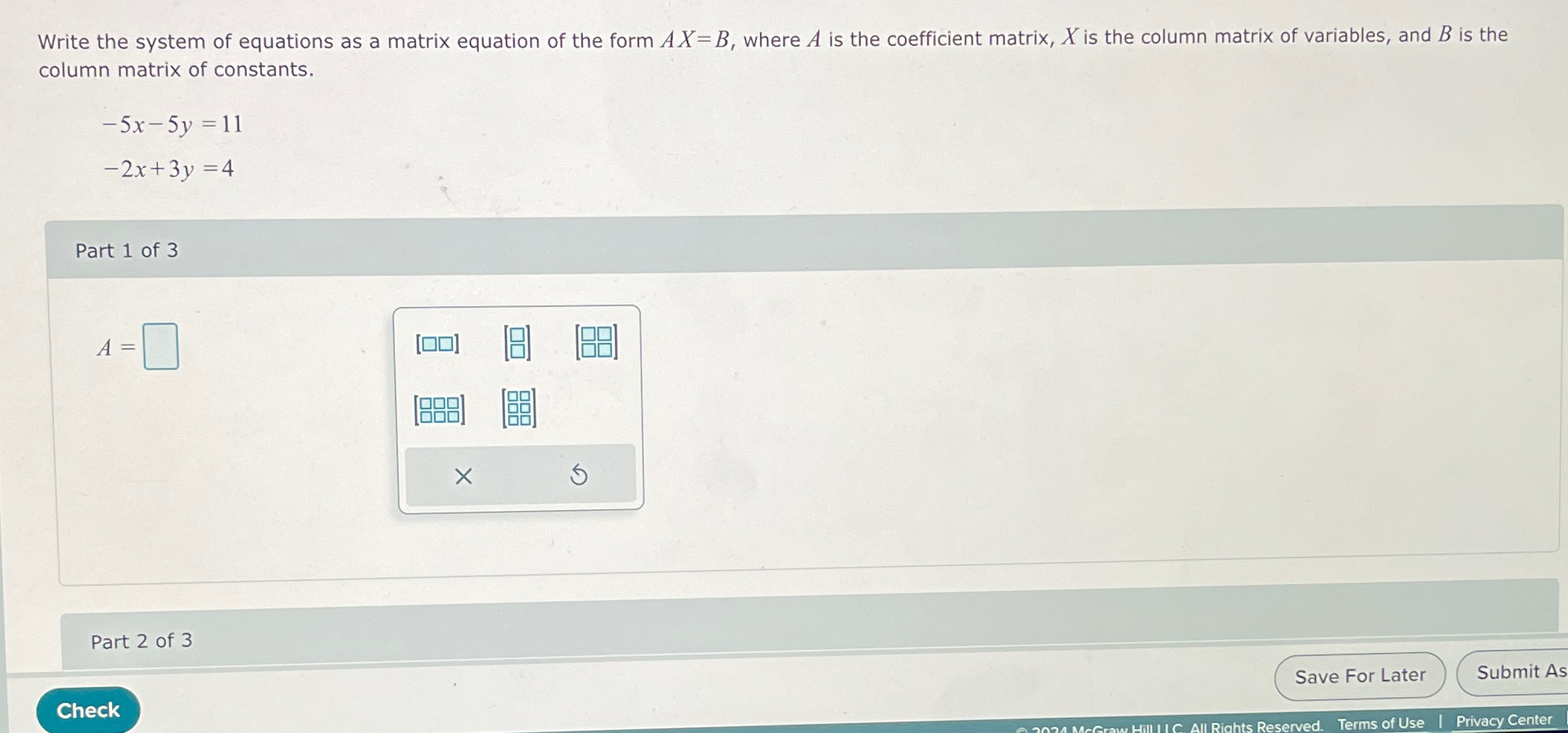 Solved Write the system of equations as a matrix equation of | Chegg.com
