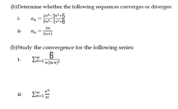 Solved determine whether the following sequences converges | Chegg.com