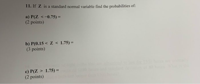 Solved -5. Use Normal Distribution to solve problems 10 - 16 | Chegg.com