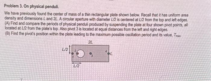Problem 3. On physical penduli. We have previously | Chegg.com