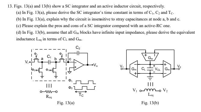 Solved 3. Figs. 13(a) and 13(b) show a SC integrator and an | Chegg.com