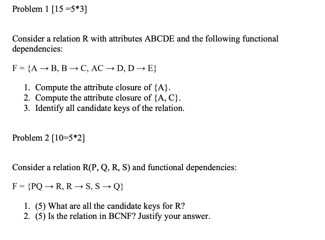 Solved Problem 1[15=5*3] ﻿Consider a relation R with | Chegg.com