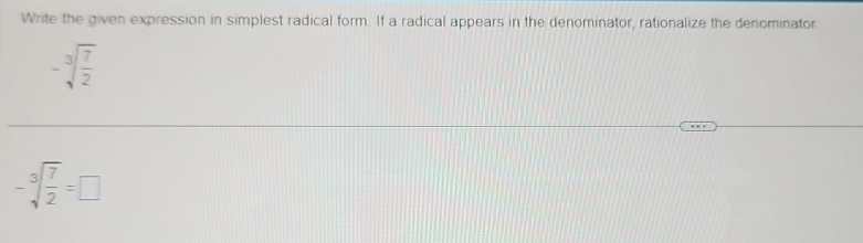Solved Write the given expression in simplest radical form. | Chegg.com