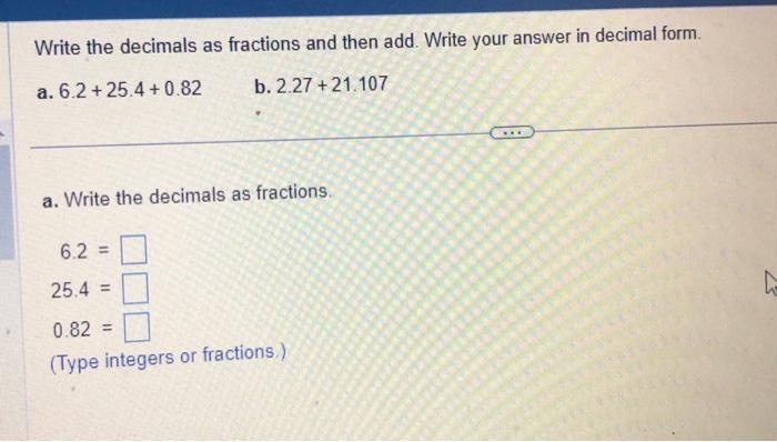 Solved Write the decimals as fractions and then add. Write | Chegg.com
