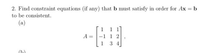 Solved 2. Find constraint equations (if any) that b must | Chegg.com
