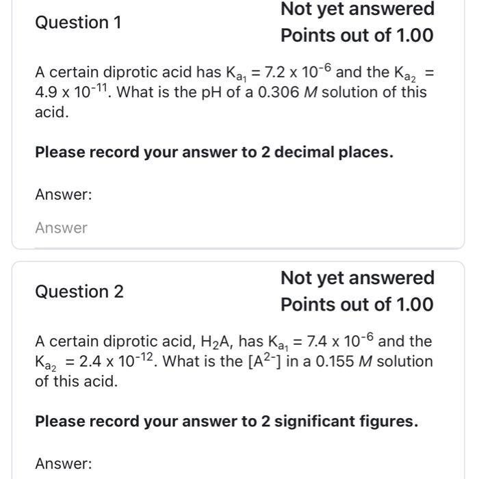 Solved A certain diprotic acid has Ka1=7.2×10−6 and the Ka2= | Chegg.com